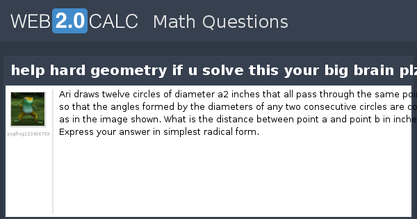 View question - help hard geometry if u solve this your big brain plz help