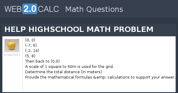 View question - HELP HIGHSCHOOL MATH PROBLEM