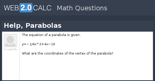 View question - Help, Parabolas