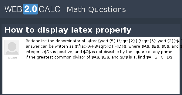 View question - How to display latex properly