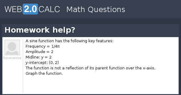 View question - Homework help?