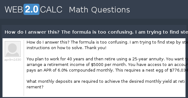 View question - How do I answer this? The formula is too confusing. I ...