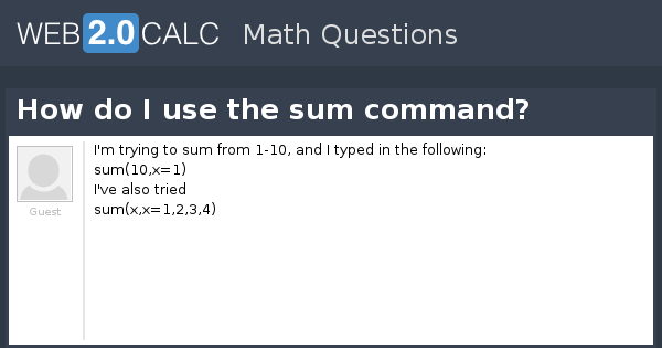 View question - How do I use the sum command?