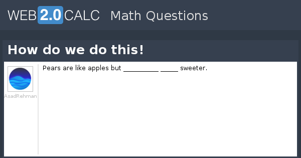View question - How do we do this!