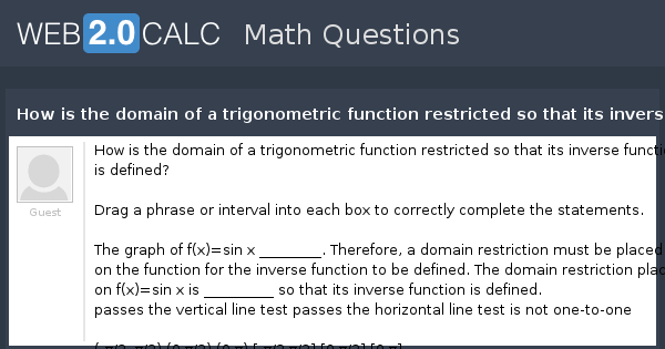 View question - How is the domain of a trigonometric function ...