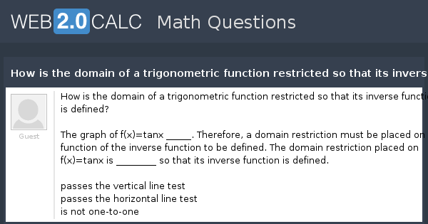 View question - How is the domain of a trigonometric function ...