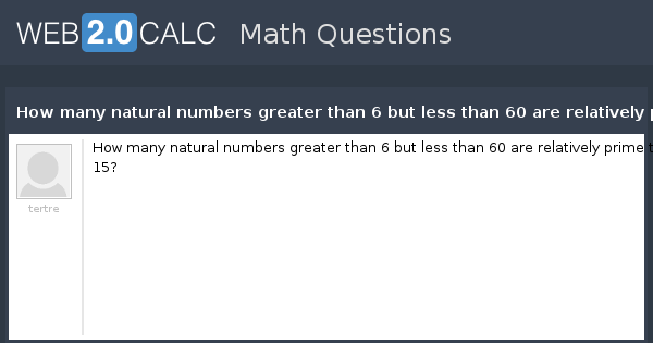 View question - How many natural numbers greater than 6 but less than ...