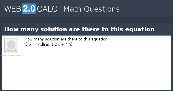 View question - How many solution are there to this equation