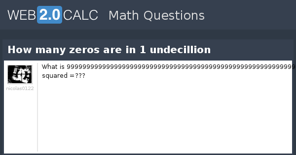View question - How many zeros are in 1 undecillion