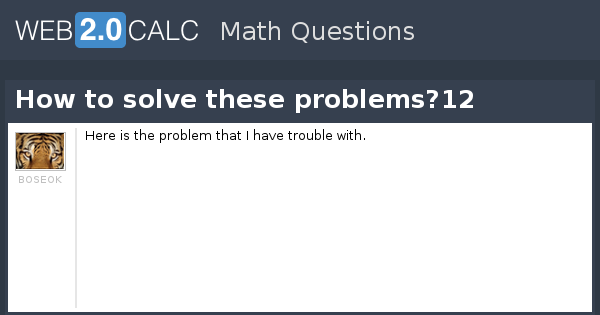 View question - How to solve these problems?12