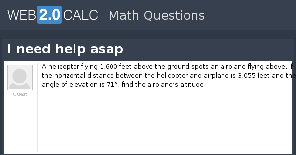 View question - I need help asap