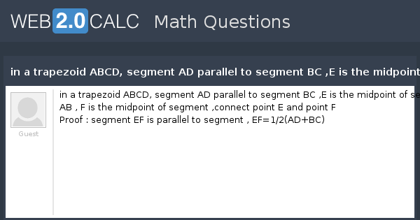 View question - in a trapezoid ABCD, segment AD parallel to segment BC ...