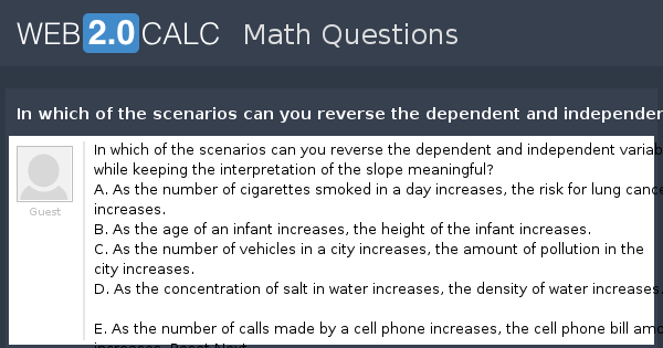 View question - In which of the scenarios can you reverse the dependent ...