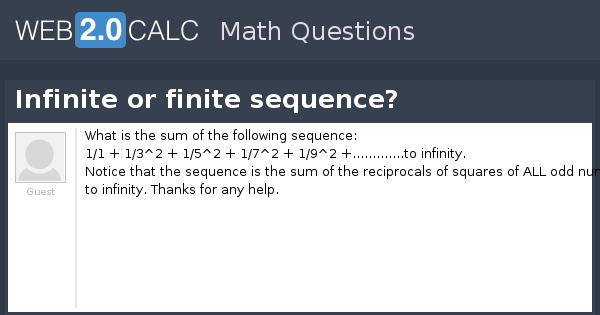 View question - Infinite or finite sequence?