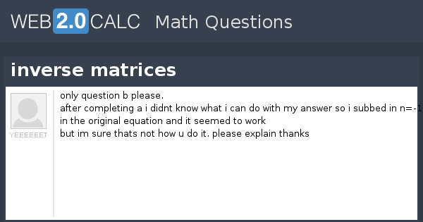 View question - inverse matrices