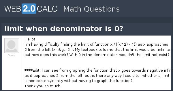 View question - limit when denominator is 0?