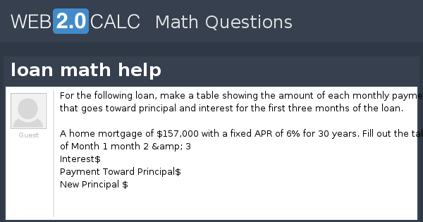View question - loan math help
