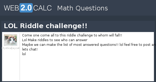 View question - LOL Riddle challenge!!