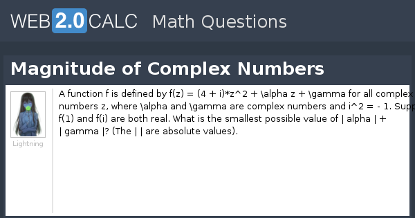 View question - Magnitude of Complex Numbers