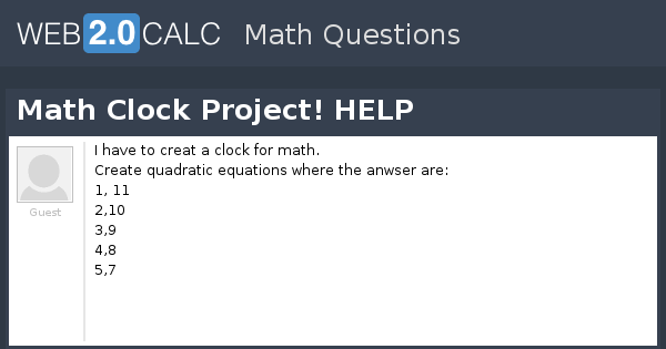 View question - Math Clock Project! HELP