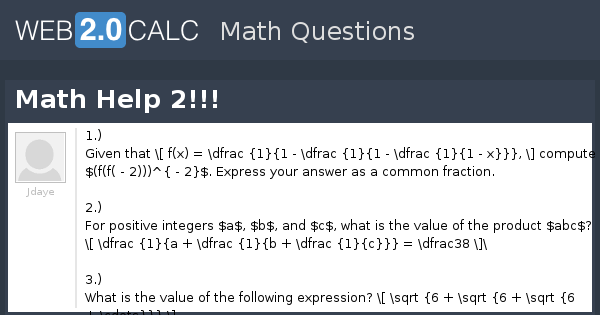 View question - Math Help 2!!!