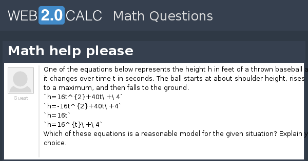 View question - Math help please