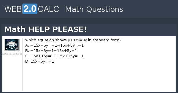 View question - Math HELP PLEASE!