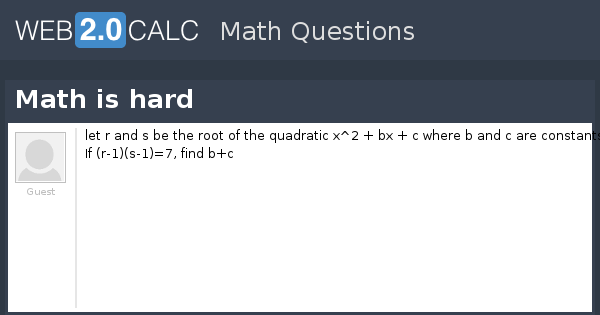 View question - Math is hard