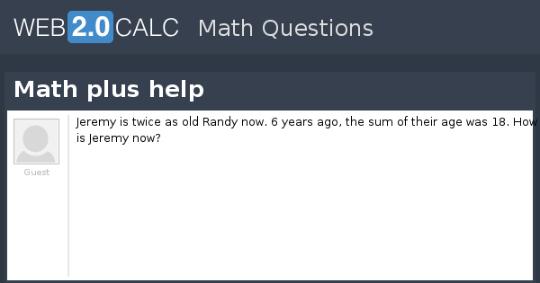 View question - Math plus help