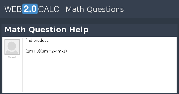 View Question Math Question Help