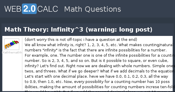 View question - Math Theory: Infinity^3 (warning: long post)