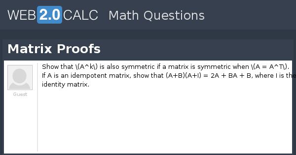 View question - Matrix Proofs