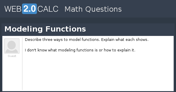 View question - Modeling Functions