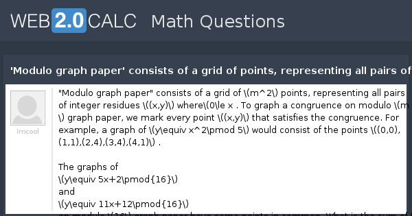View question - 'Modulo graph paper' consists of a grid of points ...