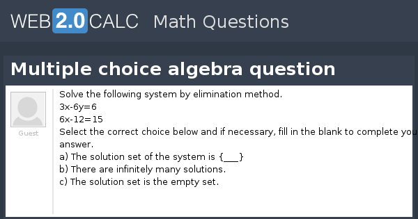 View question - Multiple choice algebra question