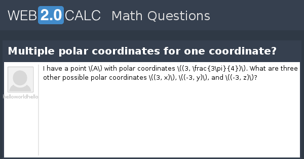 View question - Multiple polar coordinates for one coordinate?