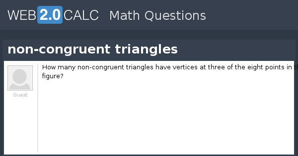 View question - non-congruent triangles