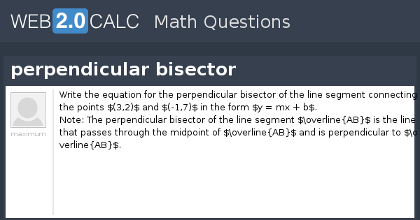 View question - perpendicular bisector