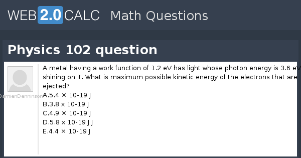 View question - Physics 102 question