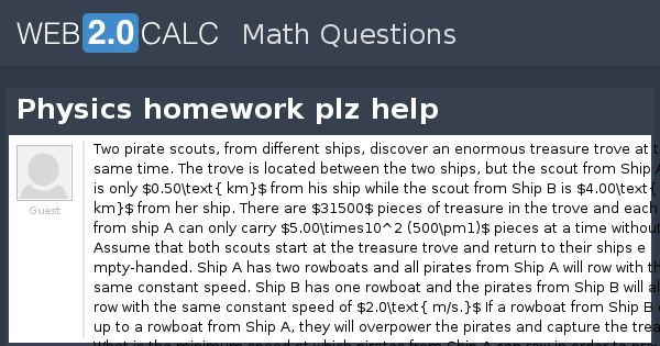 View Question Physics Homework Plz Help