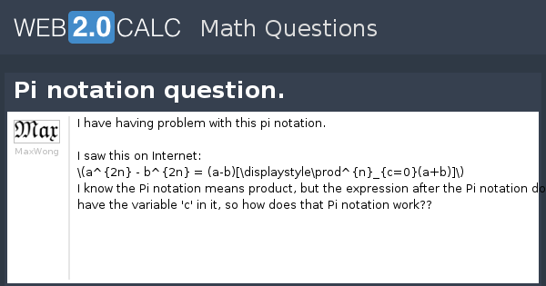 View question - Pi notation question.