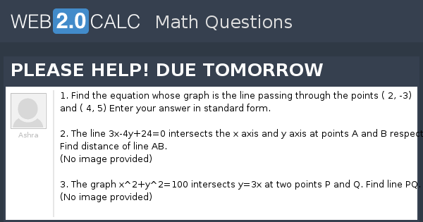 View question - PLEASE HELP! DUE TOMORROW