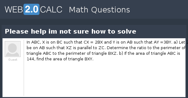 View question - Please help im not sure how to solve