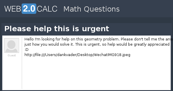 View question - Please help this is urgent