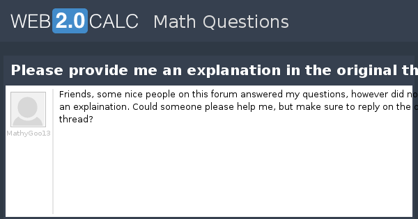 View question - Please provide me an explanation in the original thread.
