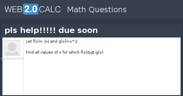 View question - pls help!!!!! due soon