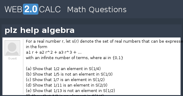 View question - plz help algebra