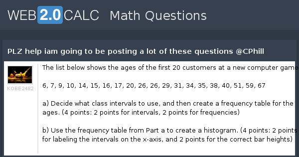 View question - PLZ help iam going to be posting a lot of these questions @CPhill
