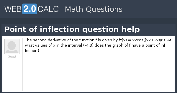 View question - Point of inflection question help