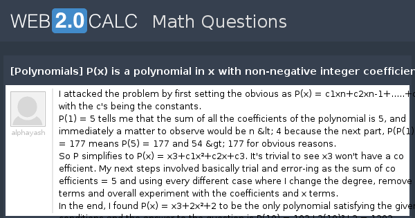 View question - [Polynomials] P(x) is a polynomial in x with non-negative integer coefficients ...